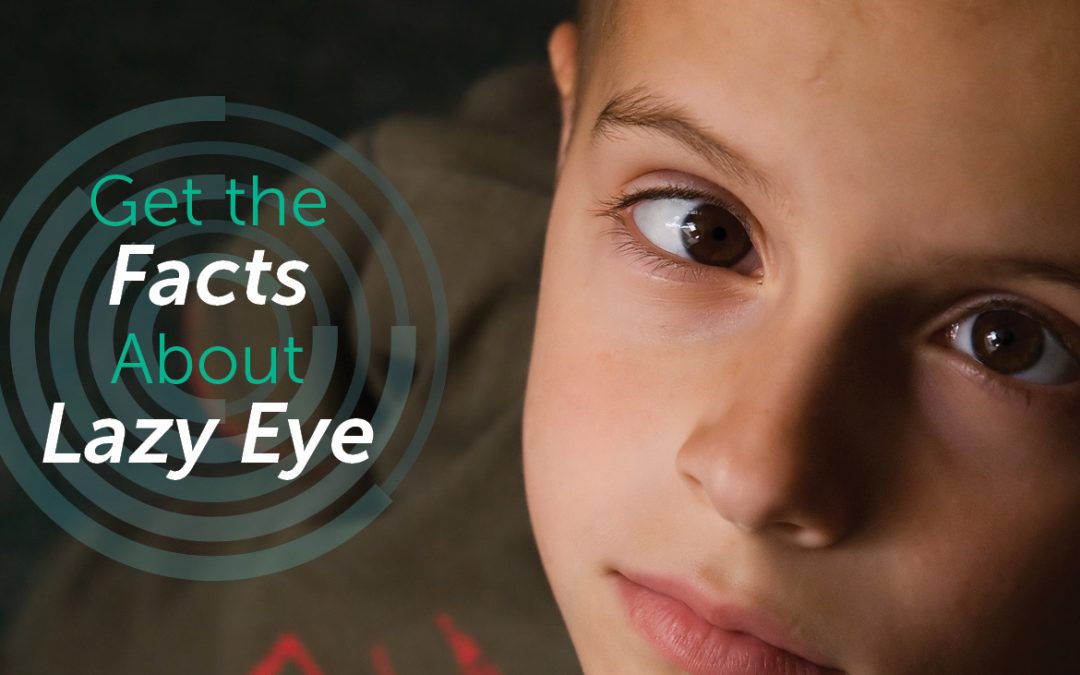 Get the Facts About Lazy Eye | Optometry Today